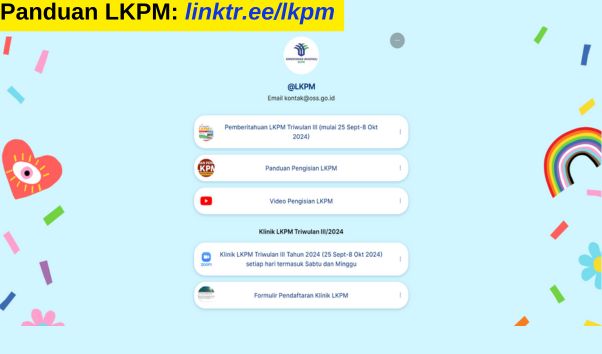 Sampaikan Laporan Kegiatan Penanaman Modal (LKPM) Triwulan III 2024 ...